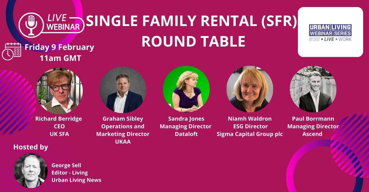 Friday February 9th 2024 11am GMT: SFR round table - Urban Living News